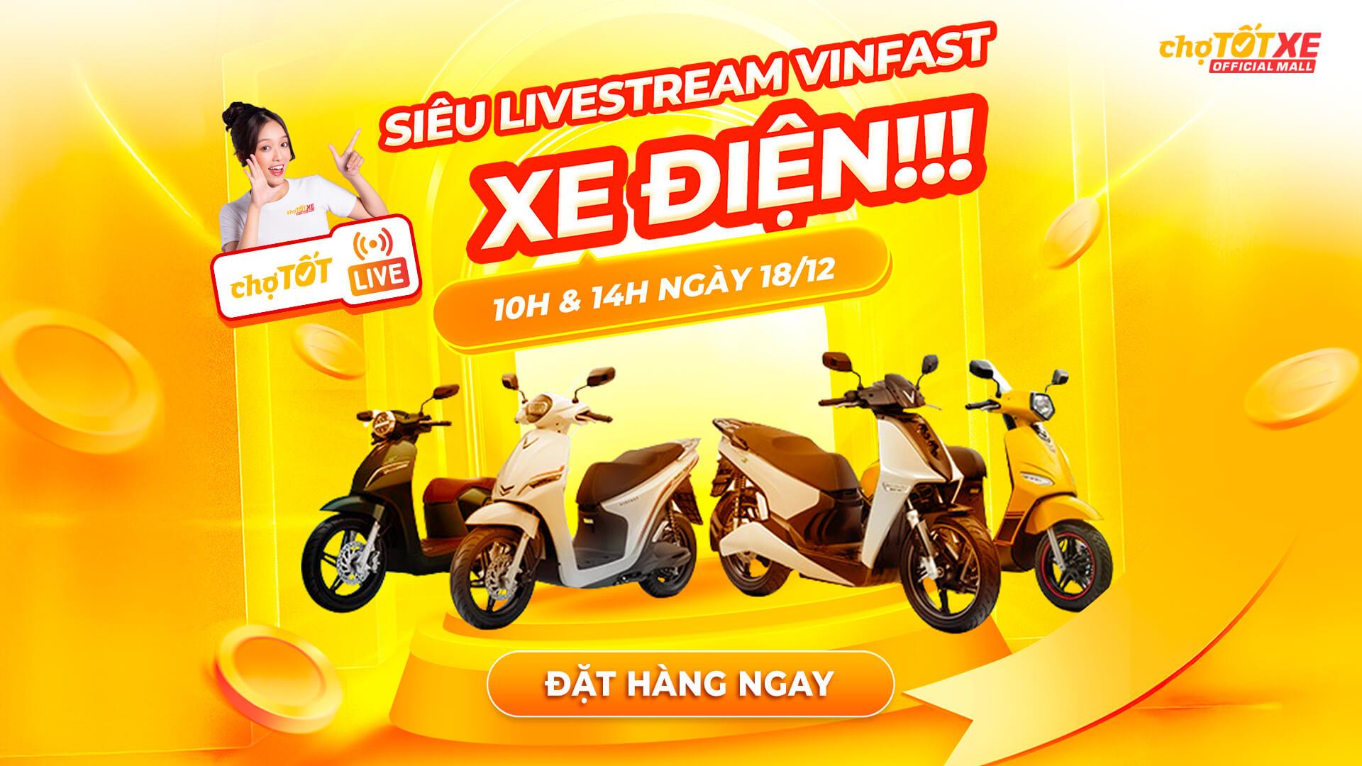 Livestream Xe máy điện Vinfast (18/12/2024 14:00)