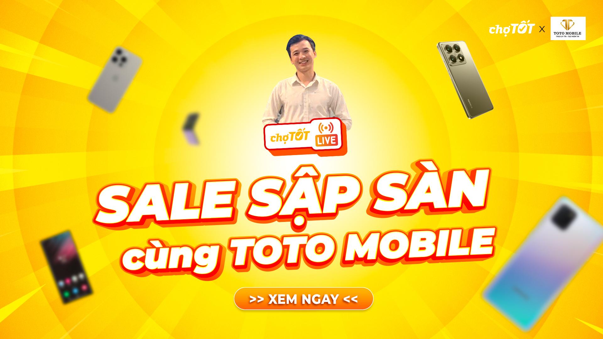 Chợ Tốt x TOTO MOBILE (25/12/2024 17:30)